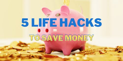 5 Life Hacks to Save Money | Ruth Emery