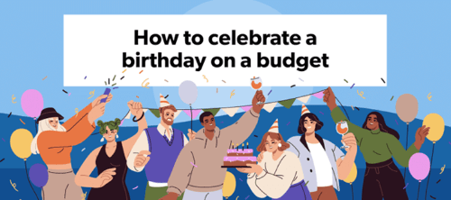How to Celebrate a Birthday on a Budget - Savoo Blog